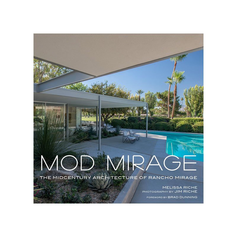 Mod Mirage: The Midcentury Architecture of Rancho Mirage by Amazon - Dwell