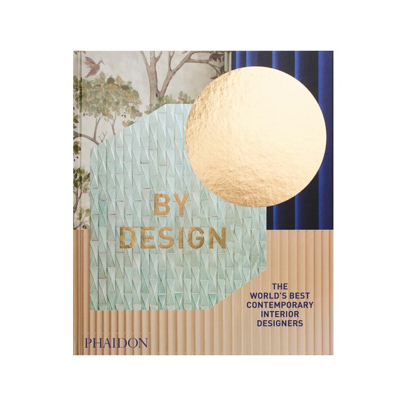 By Design: The World's Best Contemporary Interior Designers by Bookshop ...